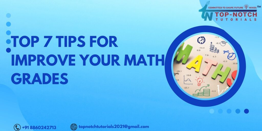 Top 7 Tips for Improve your Math Grades - Topnochtutorials